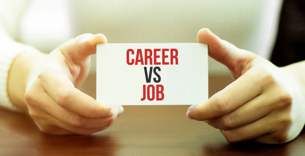 What is the Difference between: Career vs Job